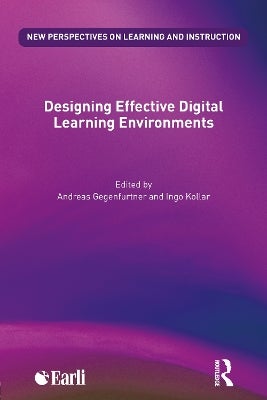 Designing Effective Digital Learning Environments by Andreas Gegenfurtner | Paper Plus
