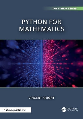 Python for Mathematics by Vincent Knight | Paper Plus