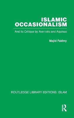 Islamic Occasionalism by Majid Fakhry | Paper Plus