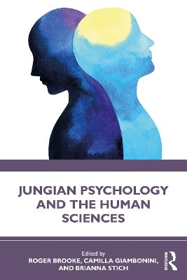 Jungian Psychology and the Human Sciences by Roger Brooke | Paper Plus