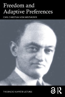 Freedom and Adaptive Preferences by Carl Christian von Weizsäcker ...