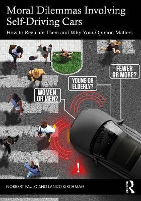 Moral Dilemmas Involving Self-Driving Cars by Norbert Paulo, Lando ...