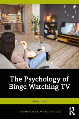 The Psychology of Binge Watching TV by Barrie Gunter | Paper Plus