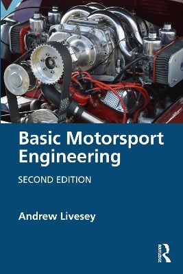 Basic Motorsport Engineering by Andrew Livesey | Paper Plus