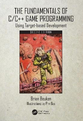 The Fundamentals of C/C++ Game Programming by Brian Beuken | Paper Plus