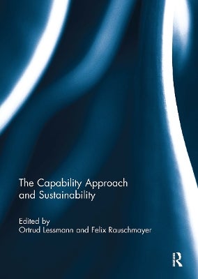 The Capability Approach and Sustainability by Ortrud Lessmann | Paper Plus