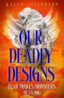 Our Deadly Designs by Kalyn Josephson | Paper Plus