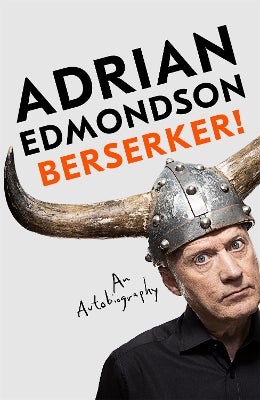 Berserker! by Adrian Edmondson | Paper Plus