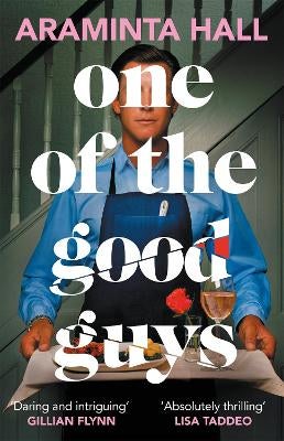 One of the Good Guys by Araminta Hall | Paper Plus