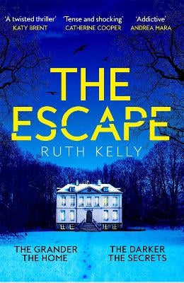 The Escape by Ruth Kelly | Paper Plus
