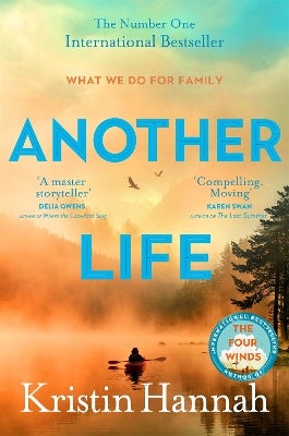 Another Life by Kristin Hannah | Paper Plus