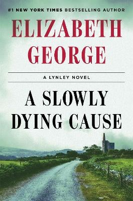 A Slowly Dying Cause by Elizabeth George | Paper Plus