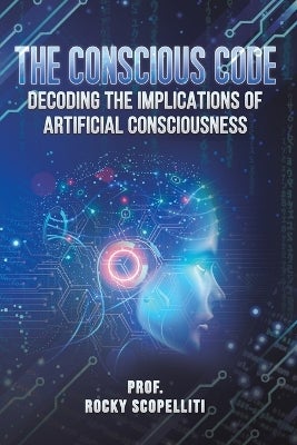 The Conscious Code by Prof. Rocky Scopelliti | Paper Plus