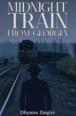 Midnight Train From Georgia by Dhyana Ziegler | Paper Plus