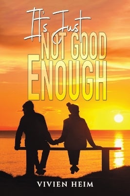 It’s Just Not Good Enough by Vivien Heim | Paper Plus
