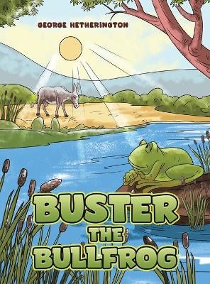 Buster the Bullfrog by George Hetherington | Paper Plus