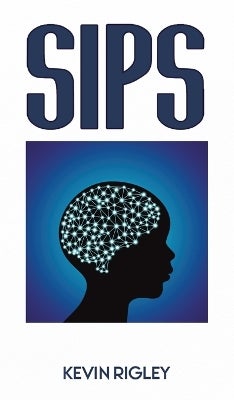 SIPS by Kevin Rigley | Paper Plus