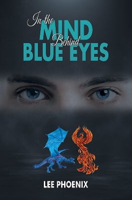 In the Mind, Behind Blue Eyes by Lee Phoenix | Paper Plus