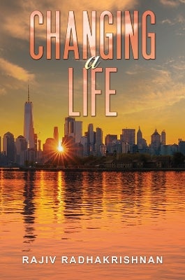 Changing a Life by Rajiv Radhakrishnan | Paper Plus