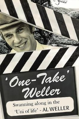 'One-Take Weller' by Al Weller | Paper Plus