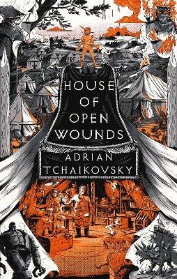 House of Open Wounds by Adrian Tchaikovsky | Paper Plus