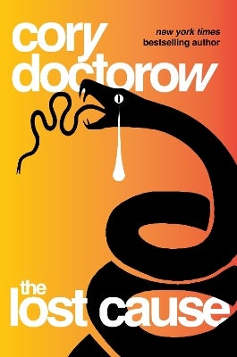 The Lost Cause by Cory Doctorow | Paper Plus