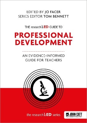 The researchED Guide to Professional Development: An evidence-informed ...