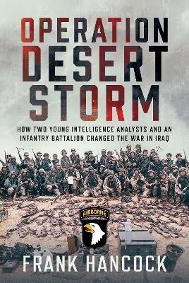 Operation Desert Storm by Frank Hancock | Paper Plus