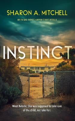 Instinct by Sharon A. Mitchell | Paper Plus