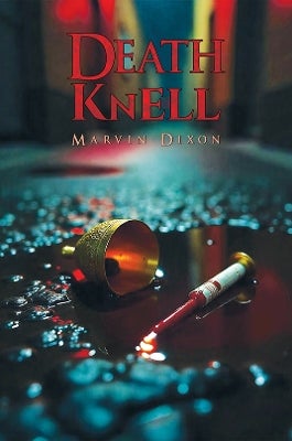 Death Knell by Marvin Dixon | Paper Plus