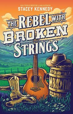 The Rebel With Broken Strings by Stacey Kennedy | Paper Plus