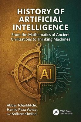 Historical Evolution of Artificial Intelligence by Abbas Tcharkhtchi ...