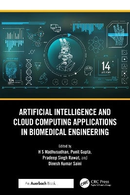 Artificial Intelligence and Cloud Computing Applications in Biomedical Engineering by ...