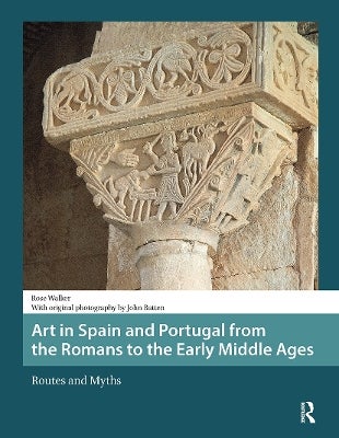 Art in Spain and Portugal from the Romans to the Early Middle Ages by ...