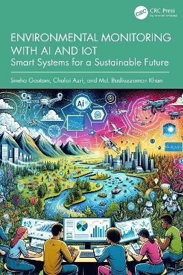 Environmental Monitoring with AI and IoT by Sneha Gautam, Chafai Azri ...