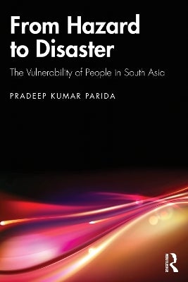 From Hazard to Disaster by Pradeep Kumar Parida | Paper Plus