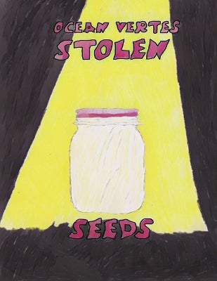 Stolen Seeds by Ocean Vertes | Paper Plus