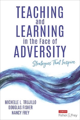 Teaching and Learning in the Face of Adversity by Michelle L. Trujillo ...