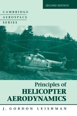 Principles of Helicopter Aerodynamics by J. Gordon Leishman | Paper Plus