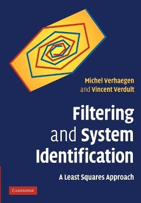 Filtering and System Identification by Michel Verhaegen, Vincent Verdult | Paper Plus