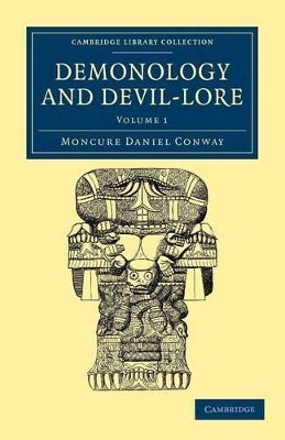 Demonology and Devil-Lore by Moncure Daniel Conway | Paper Plus