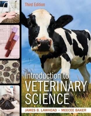 Introduction to Veterinary Science by James Lawhead, MeeCee Baker | Paper Plus