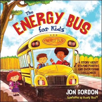 The Energy Bus for Kids by Jon Gordon | Paper Plus