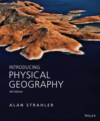 Introducing Physical Geography by Alan H. Strahler | Paper Plus