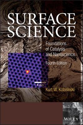 Surface Science by Kurt W. Kolasinski | Paper Plus