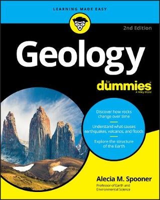 Geology For Dummies by Alecia M. Spooner | Paper Plus