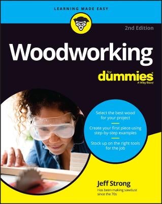 Woodworking For Dummies by Jeff Strong | Paper Plus
