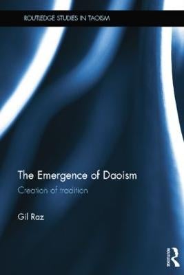 The Emergence of Daoism by Gil Raz | Paper Plus
