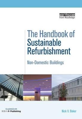 The Handbook of Sustainable Refurbishment: Non-Domestic Buildings by ...