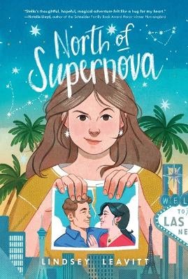 North of Supernova by Lindsey Leavitt | Paper Plus